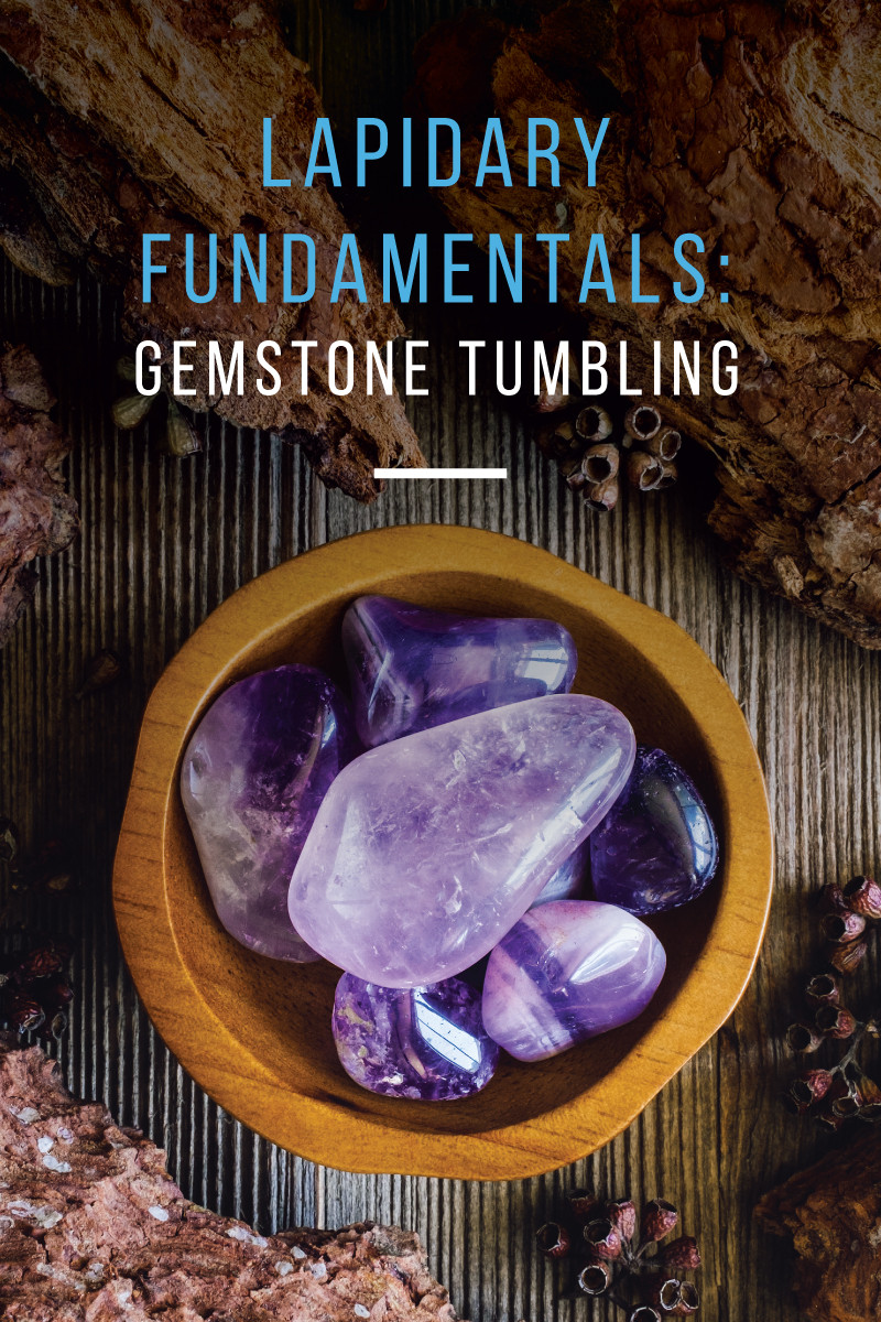 Lapidary Fundamentals: All About Gemstone Tumbling | Gem Rock Auctions