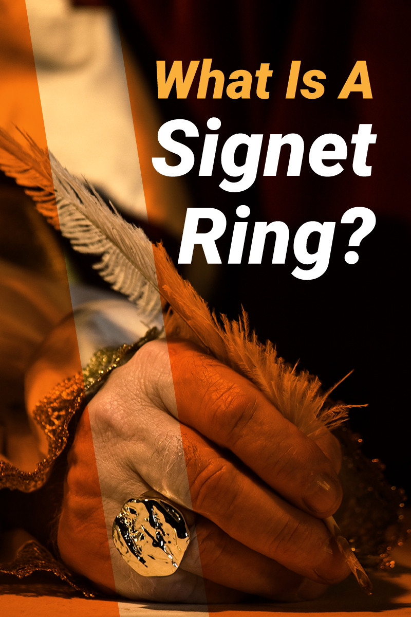 What Is A Signet Ring? A Historic Stamp That’s Back In Fashion
