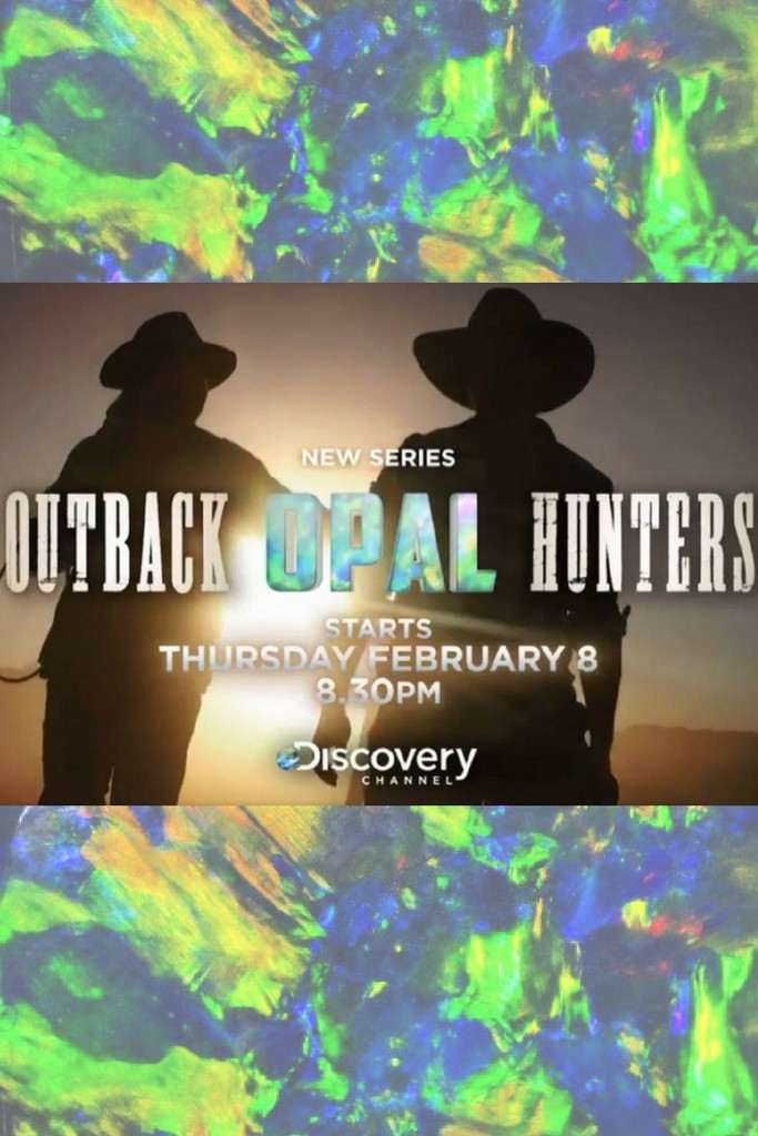 Outback Opal Hunters TV Series On Discovery | Opal Auctions
